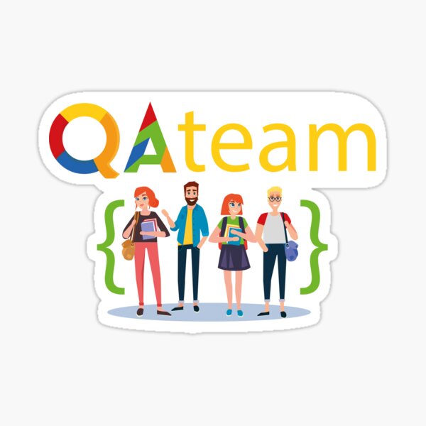 "QA Team, QA Engineer, Quality Assurance" Sticker for Sale by ...