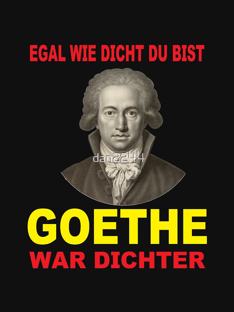 "Funny gift birthday Easter Christmas Goethe was a poet" T-shirt for ...