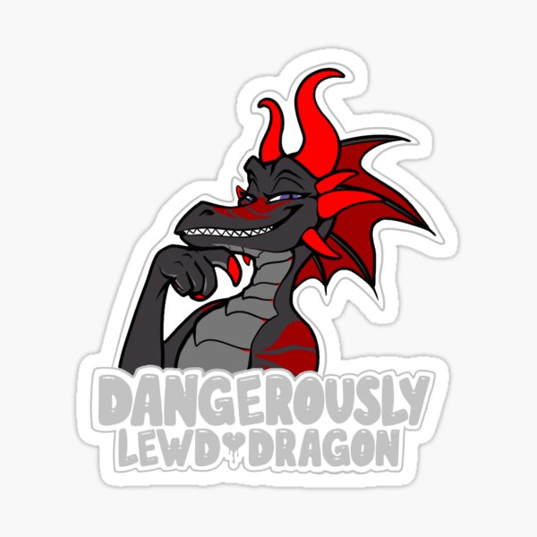 "Dangerously Lewd Dragon" Sticker for Sale by frauleinsavage | Redbubble