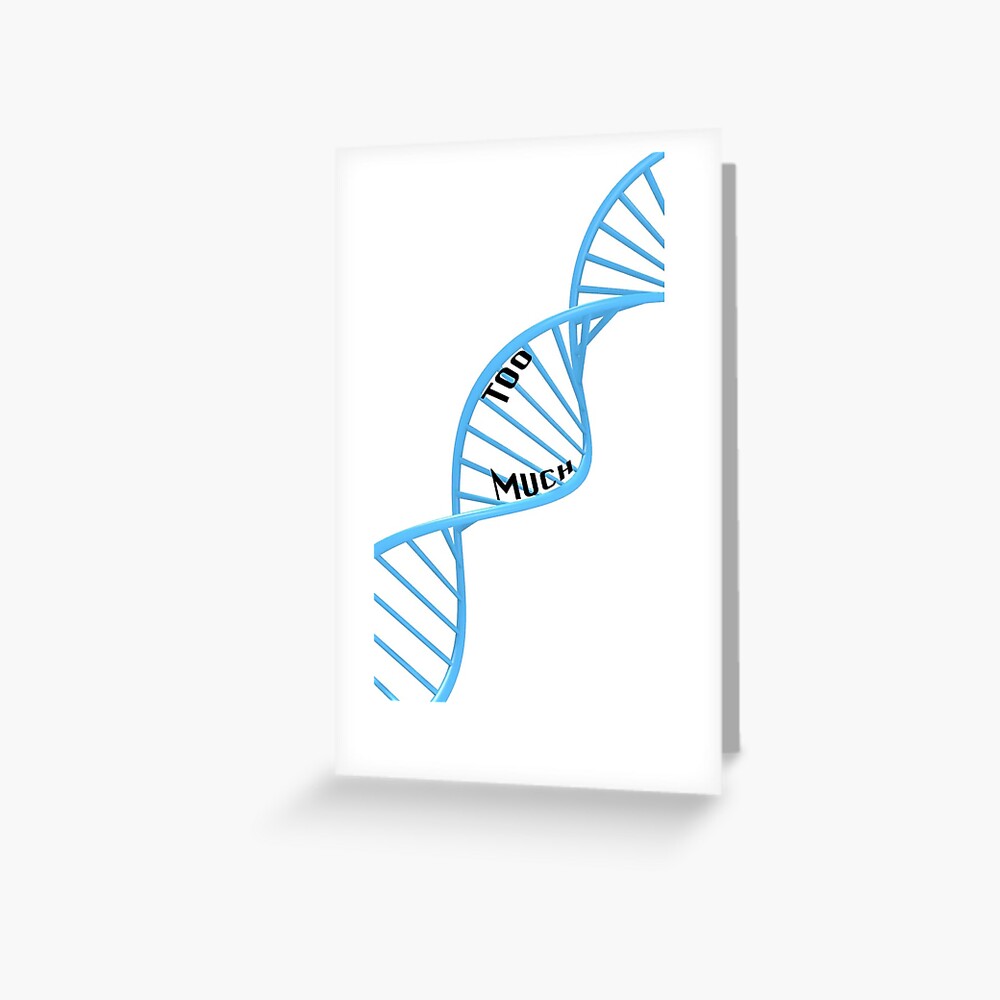 "too much gene" Sticker for Sale by jennamaebanks | Redbubble