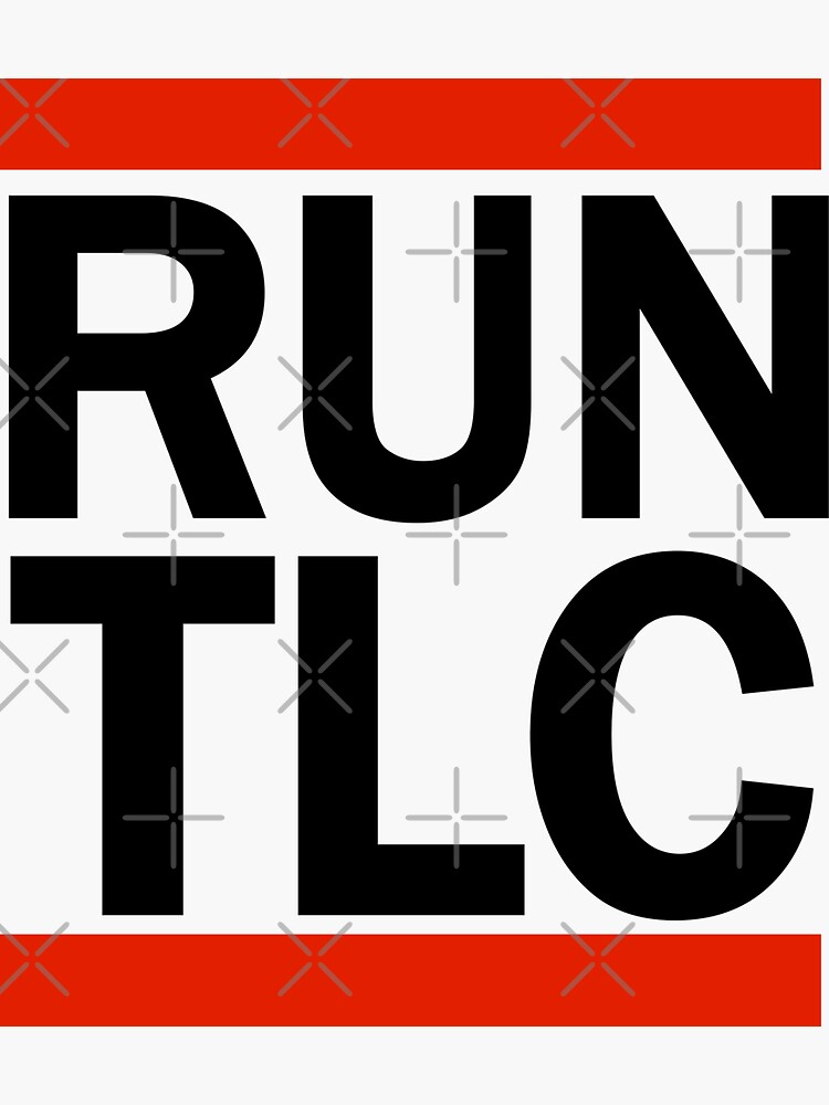 "RUN TLC" Sticker by drewsandler | Redbubble
