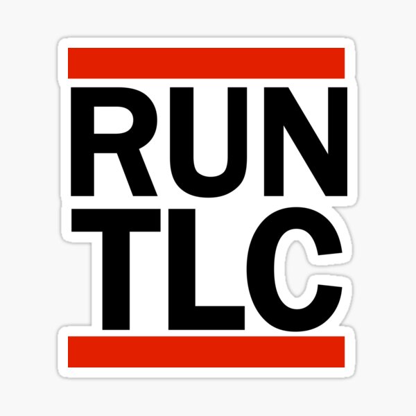 "RUN TLC" Sticker by drewsandler | Redbubble