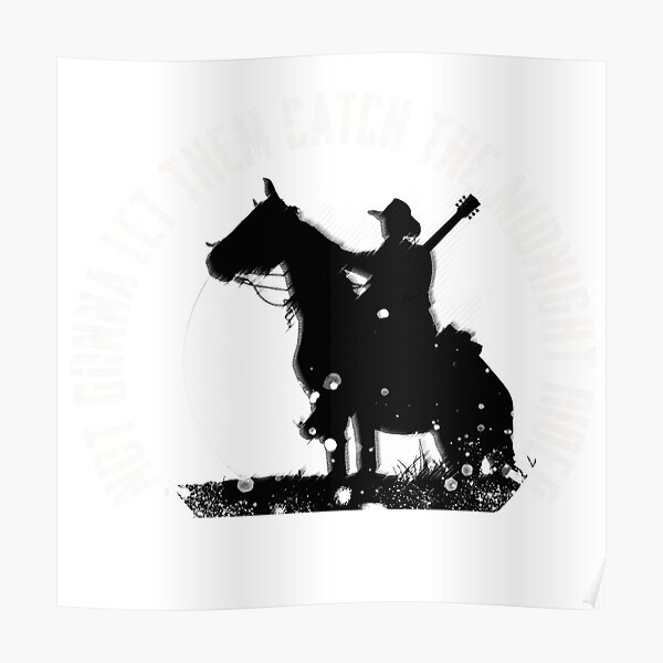 "MIDNIGHT RIDER" Poster for Sale by profG | Redbubble