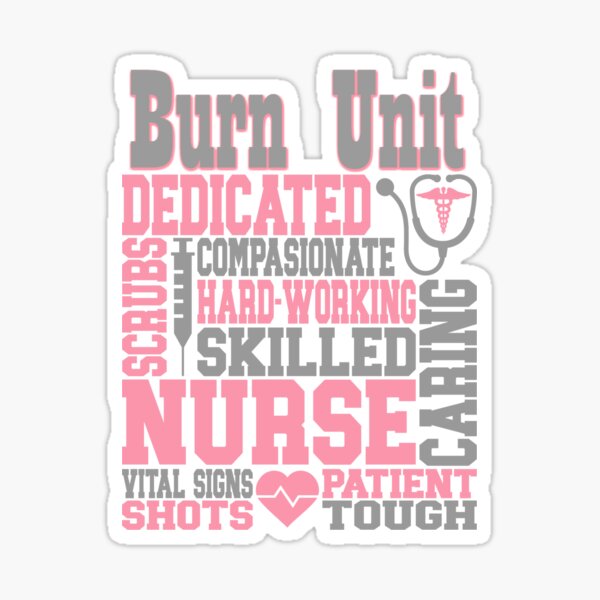 "Burn Unit Nurse Scrubs Squad ER ICU Nurse" Sticker for Sale by ...