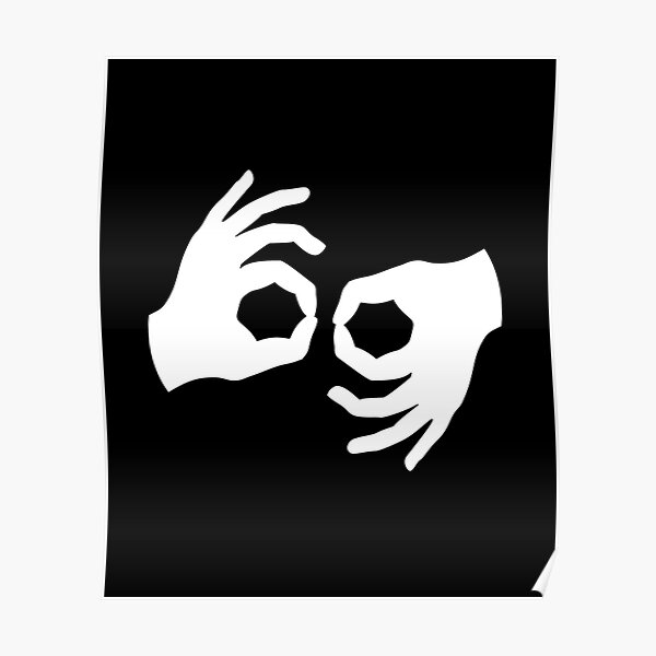"American Sign Language ASL Interpreter hands symbol in white. " Poster ...