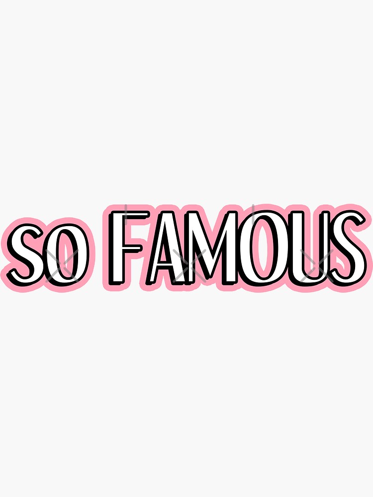 "So Famous James Charles Quote" Sticker by mayorintrovert | Redbubble