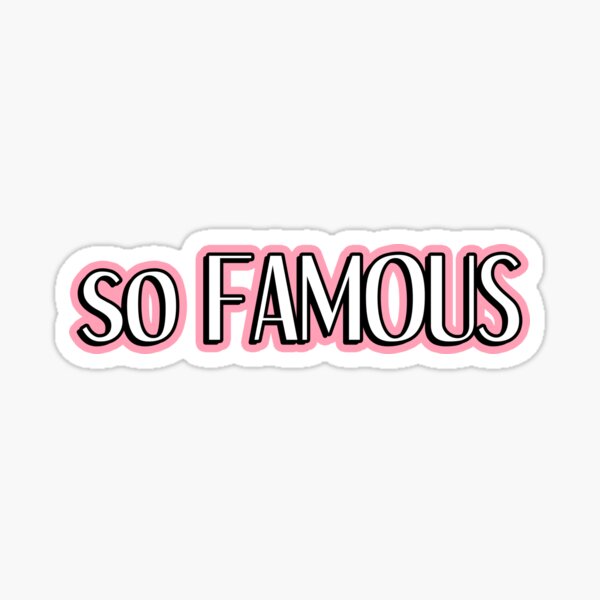"So Famous James Charles Quote" Sticker by mayorintrovert | Redbubble
