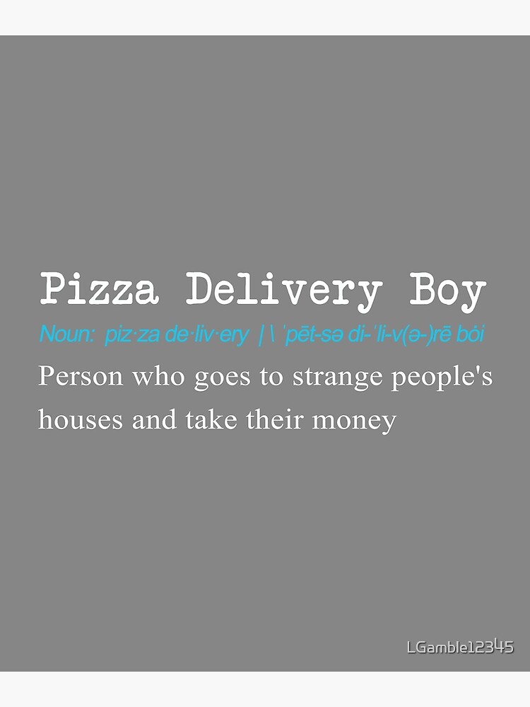 Pizza Delivery Boy Memes