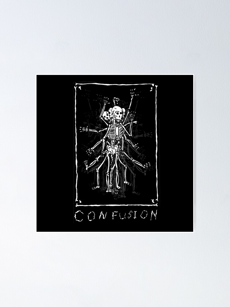 "Confusion" Poster by MacSquiddles | Redbubble