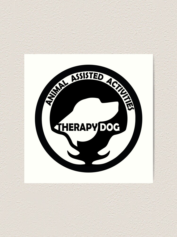 "ANIMAL Assisted Activities - THERAPY DOG logo 1" Art Print for Sale by ...