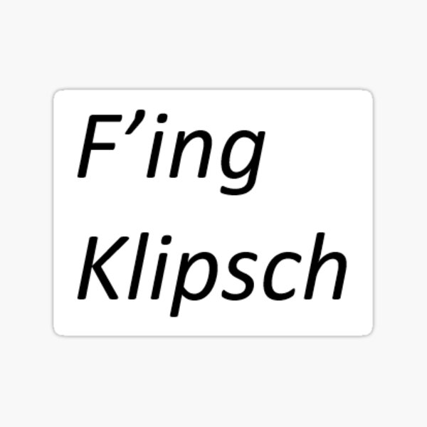 Klipsch Gifts & Merchandise for Sale | Redbubble