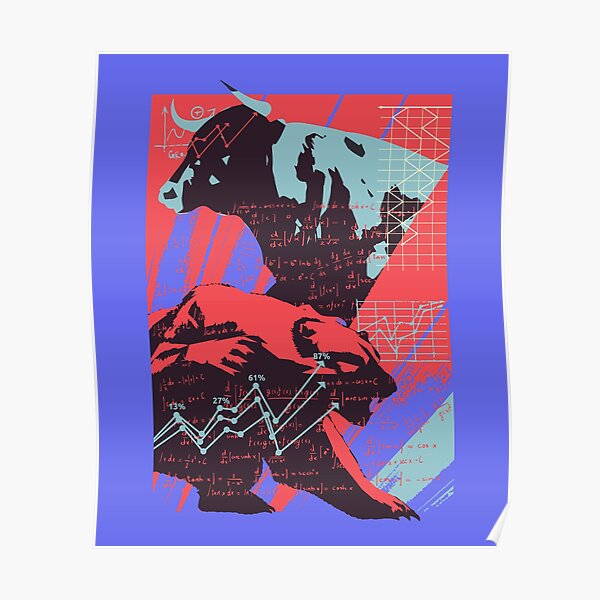 "STOCK MARKET BULL & BEAR" Poster for Sale by Timcito | Redbubble
