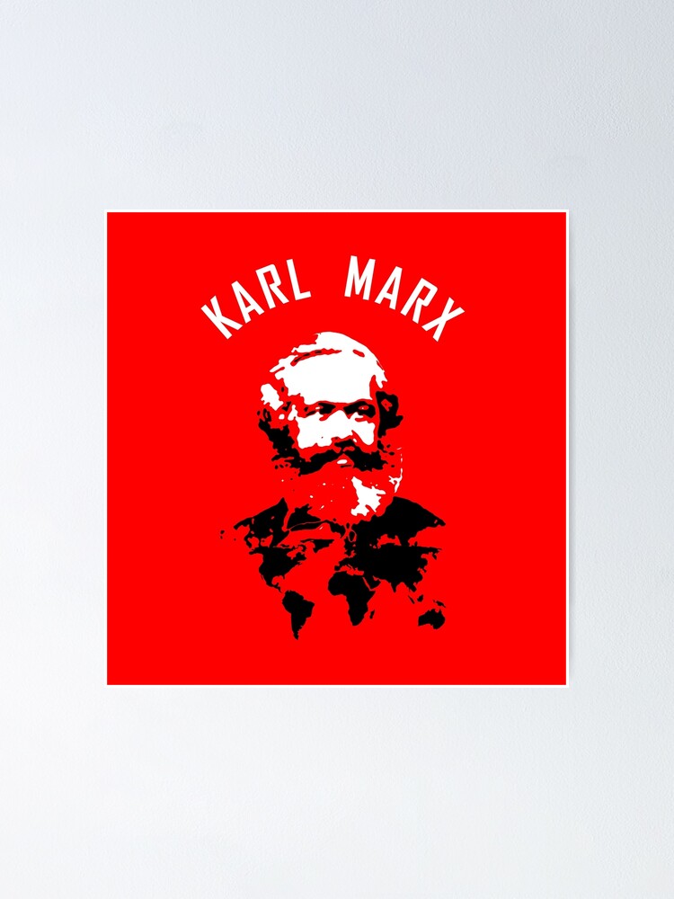 "KARL MARX - WORLD CHANGER" Poster for Sale by sociographix | Redbubble