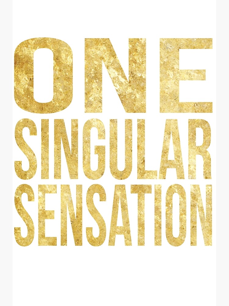 "One Singular Sensation (B)" Art Print for Sale by blue-jay- | Redbubble