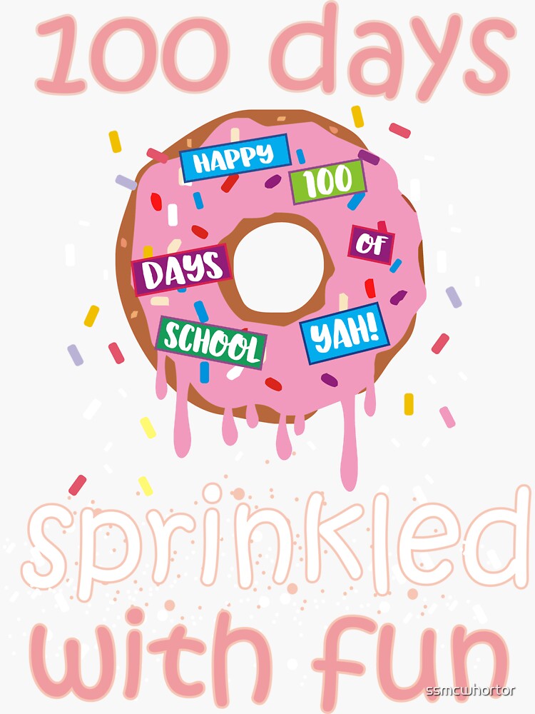 "100 Days School Design For Teacher Kids Sprinkled With Fun Donut ...