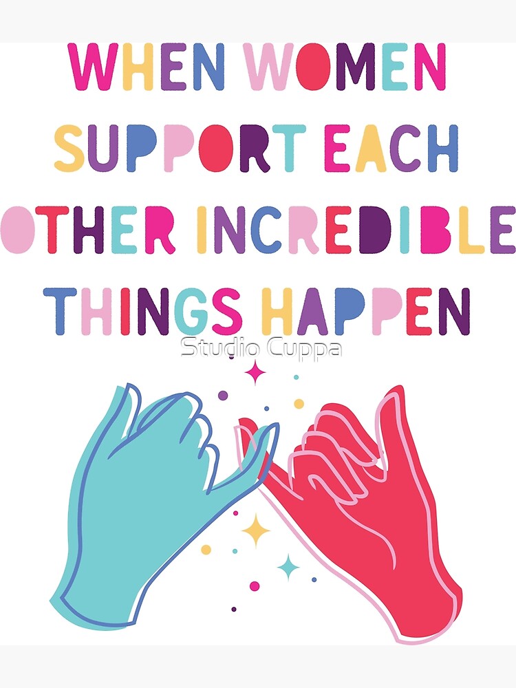 "Women Supporting Women" Poster for Sale by studythestars | Redbubble