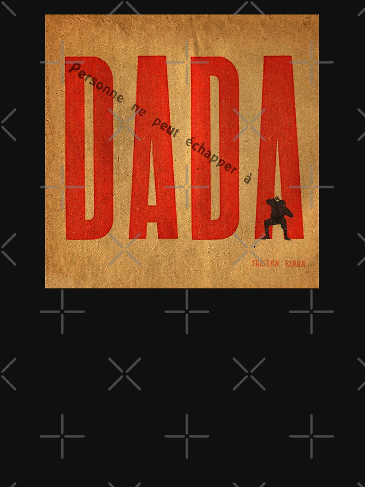 "Personne ne peut échapper à DADA .3" Essential T-Shirt for Sale by ...