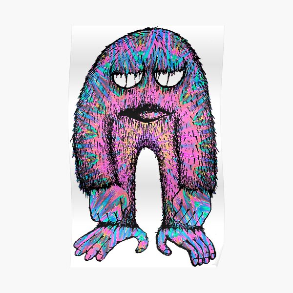 "Big Fuzzy Monster" Poster for Sale by Happy-and-Neat | Redbubble