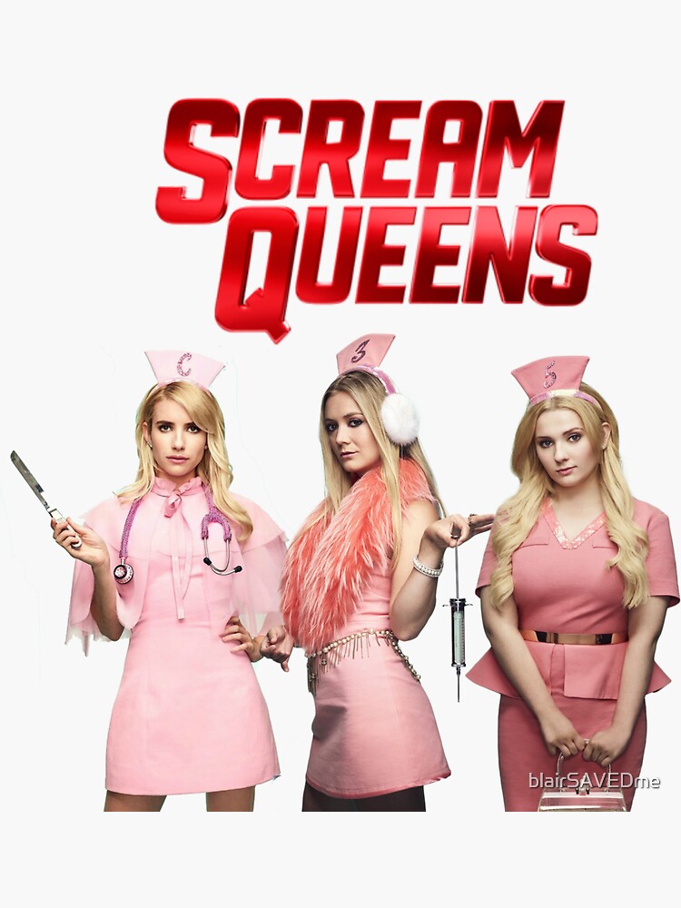 "scream queens" Sticker for Sale by blairSAVEDme | Redbubble