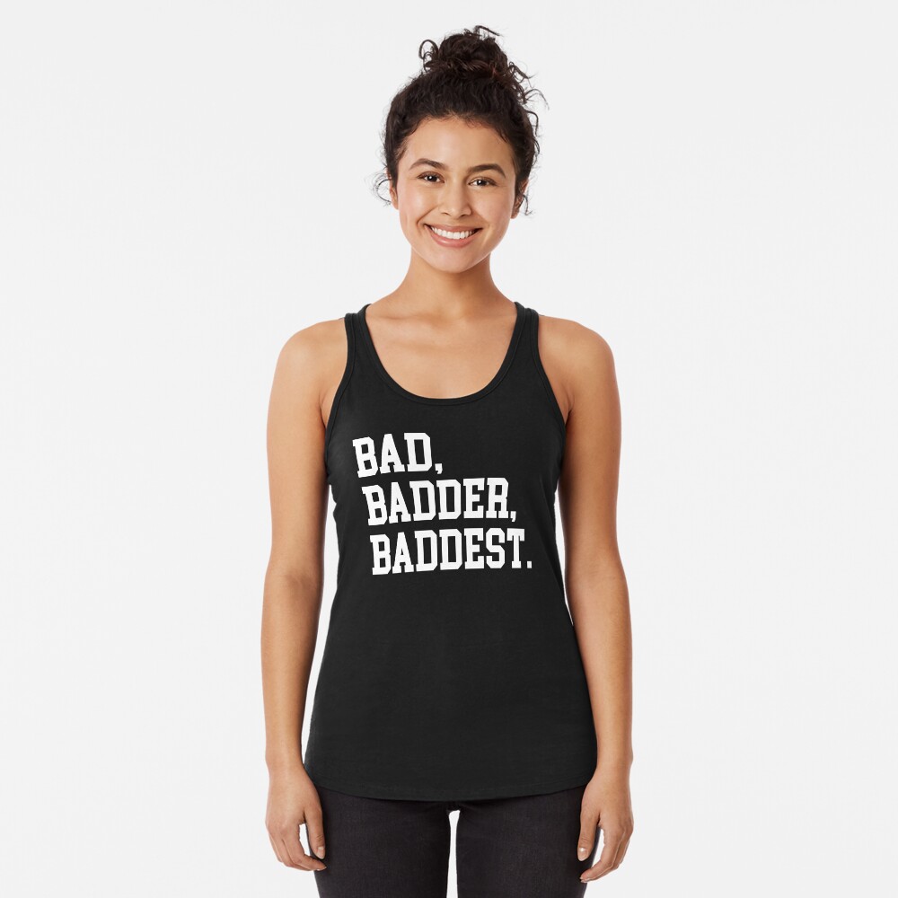 "Bad, Badder, Baddest Quote" Sticker for Sale by quarantine81 | Redbubble