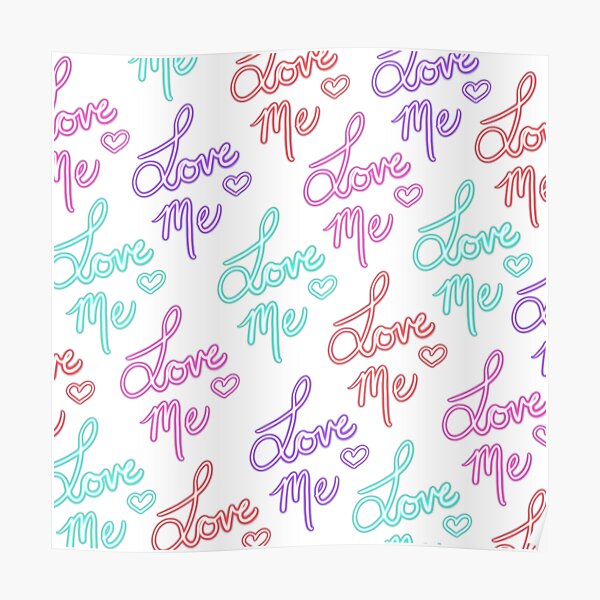 "Neon Pink Teal Red Glowing Love Me Typography" Poster for Sale by ...
