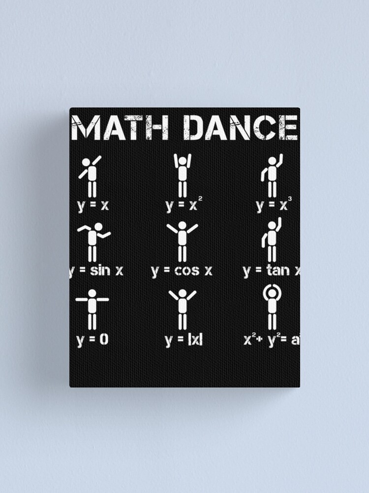 "Math dance function" Canvas Print for Sale by xGatherSeven | Redbubble