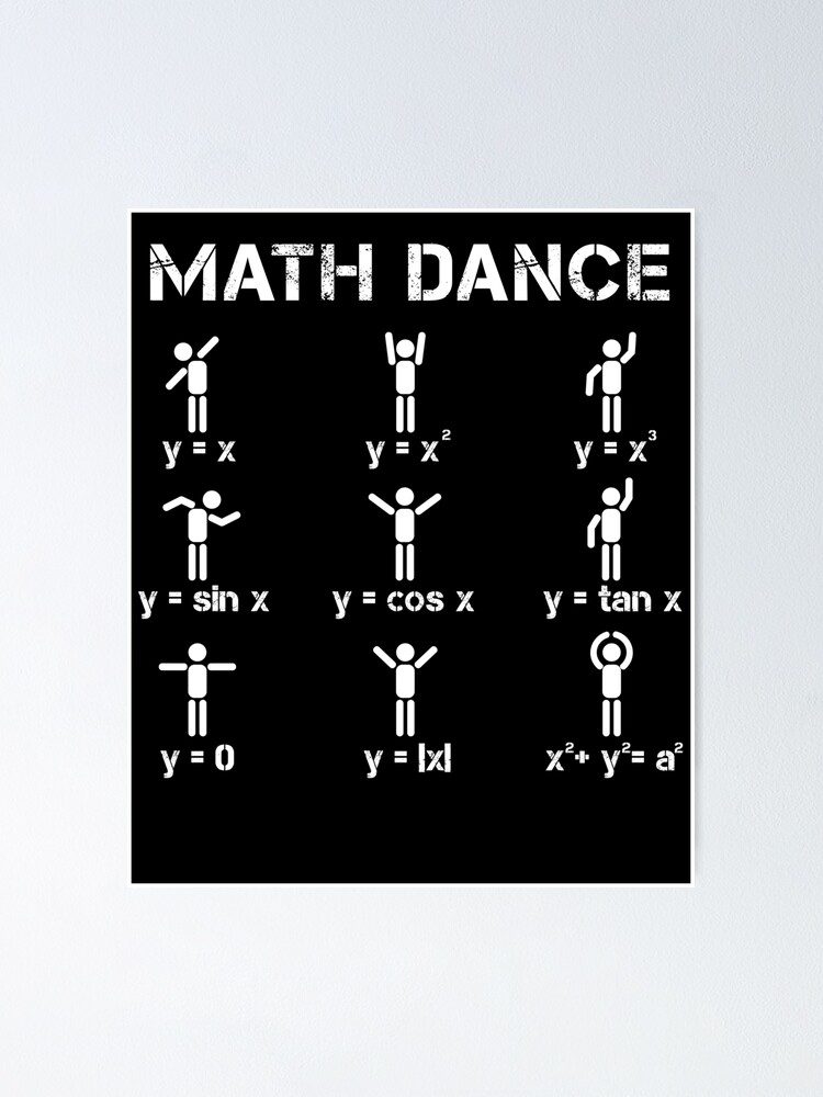 "Math dance function" Poster for Sale by xGatherSeven | Redbubble