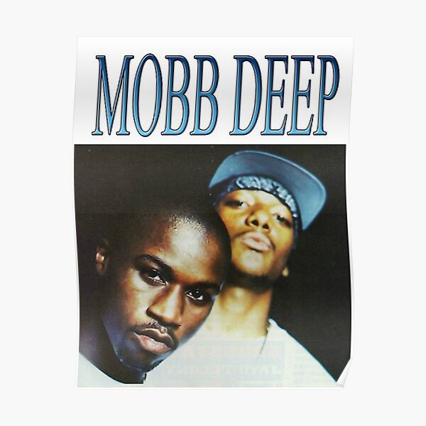 Mobb Deep Posters | Redbubble