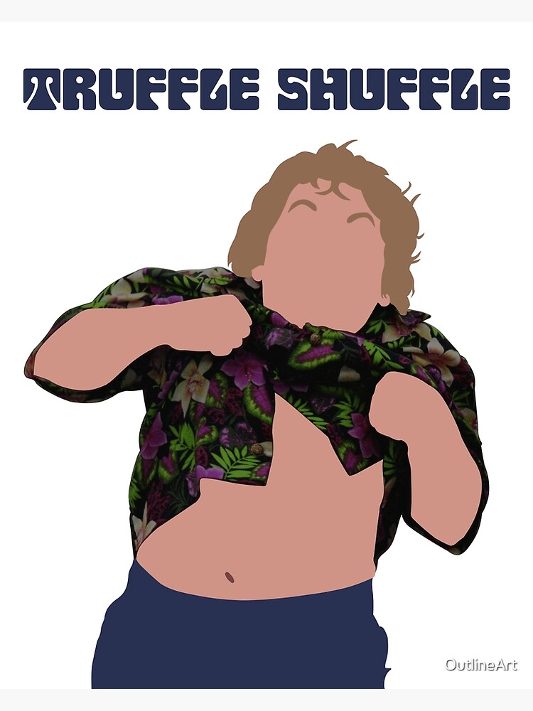 "Truffle Shuffle - Chunk" Art Print for Sale by OutlineArt | Redbubble