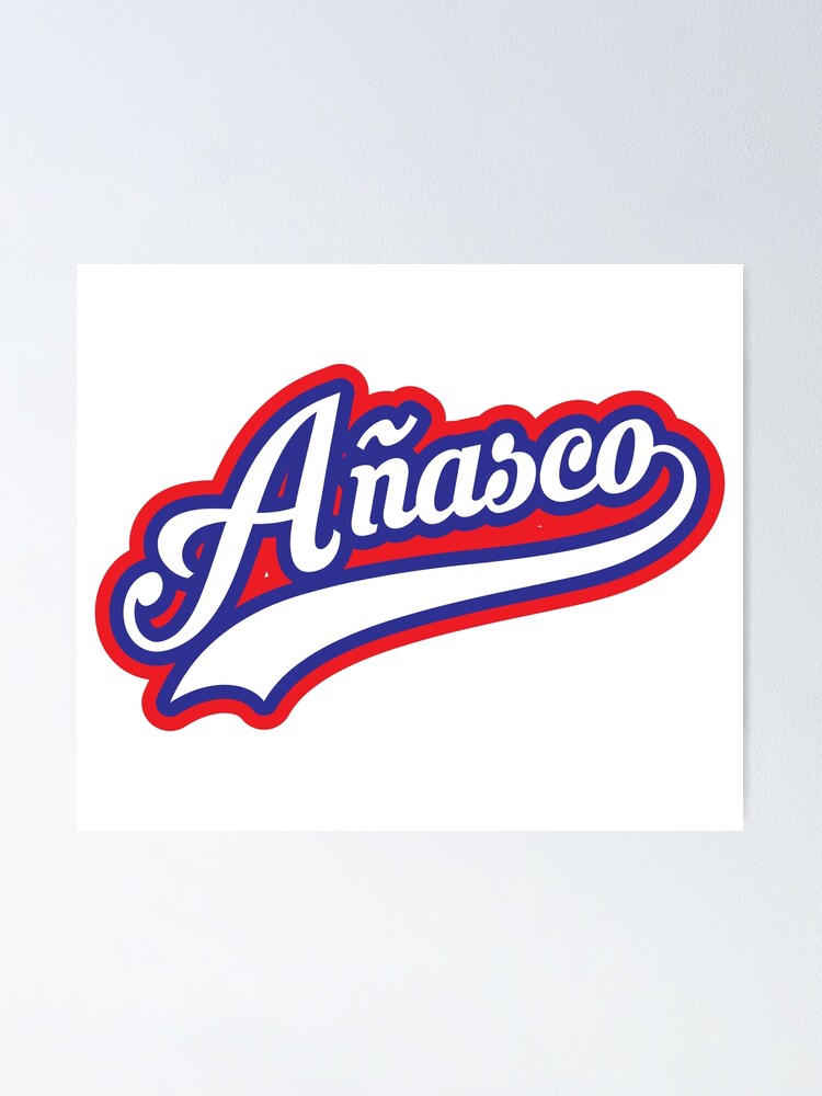 "Añasco Puerto Rico" Poster by snxworld | Redbubble