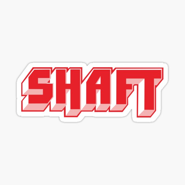 "SHAFT" Sticker for Sale by rintimbandau | Redbubble