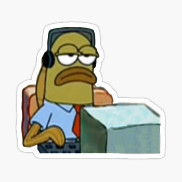 "Spongebob Work Fish" Sticker for Sale by Brysonwc | Redbubble