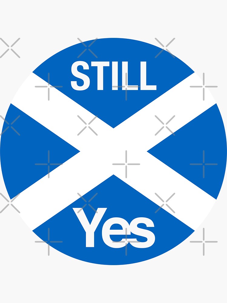 "Scottish Independence Still Yes - IndyRef2" Sticker for Sale by ...