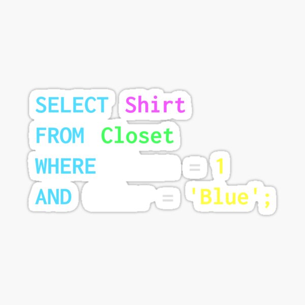 "Funny SQL design for SQL programmers, DBA, and DB admins" Sticker for Sale by farhanhafeez ...