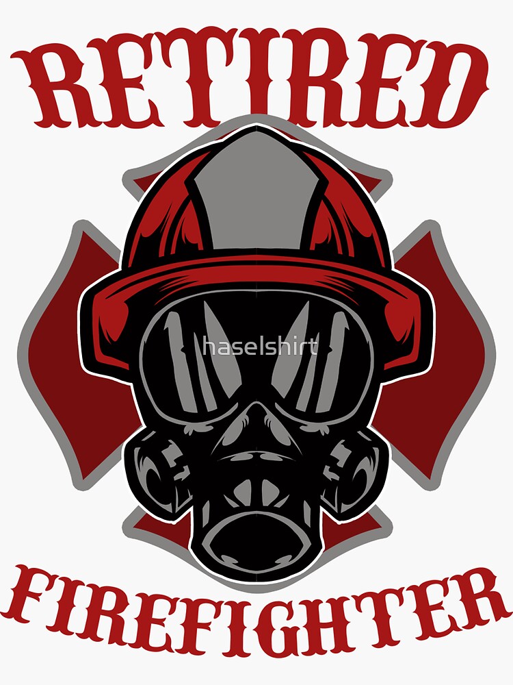 "Retired Firefighter Proud Firemen Gift " Sticker for Sale by ...