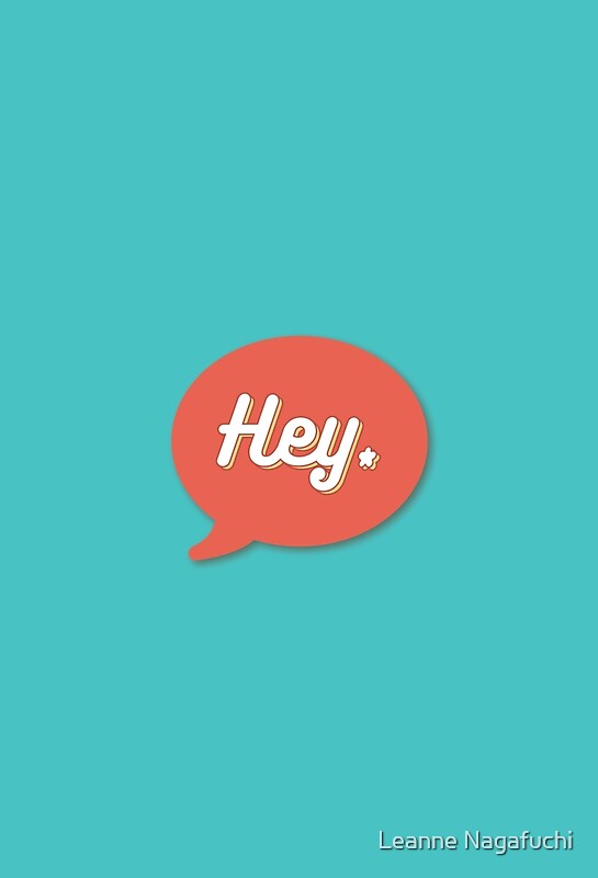 "Bloom Bloom 'Hey' (Retro Summer)" by Leanne Nagafuchi | Redbubble