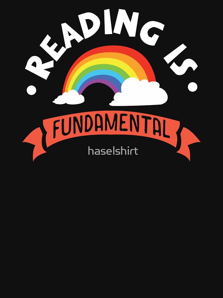 "Reading Book Lover Reading Is Fundamental Gift Idea" T-shirt by ...