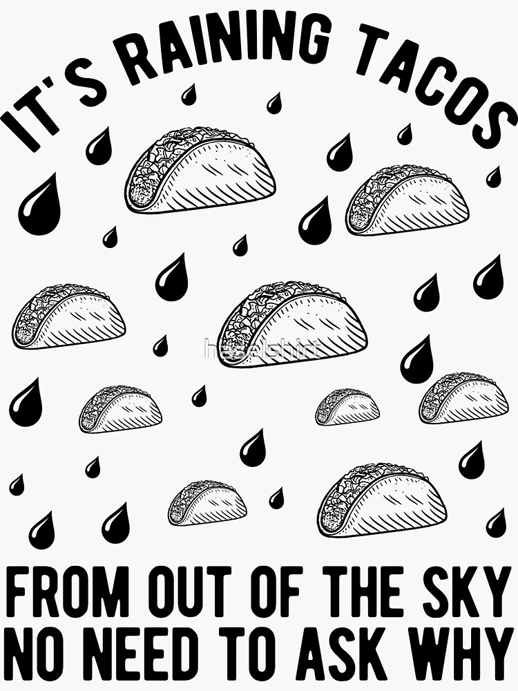 "It's Raining Tacos Taco Fun Black Tuesday Birthday Gift" Sticker for ...