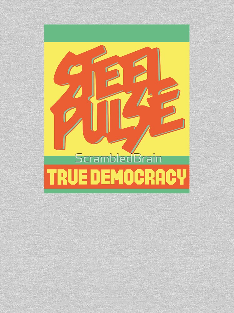 "Steel pulse - True Demo" T-shirt for Sale by ScrambledBrain ...