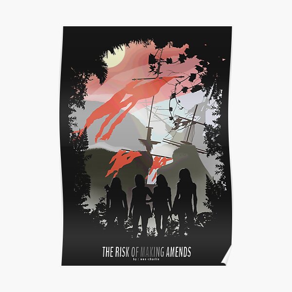 "The Risk of Making Amends poster/sticker" Poster by capncharlie ...