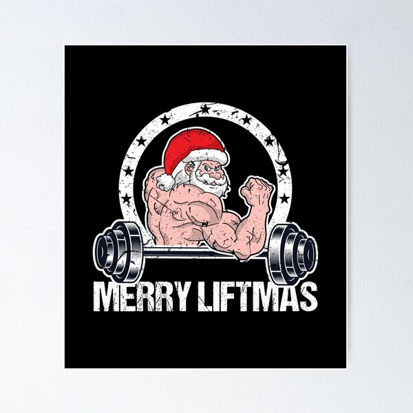 "Merry Liftmas Christmas Xmas Fitmas Fitness Santa Holiday Gift" Poster ...