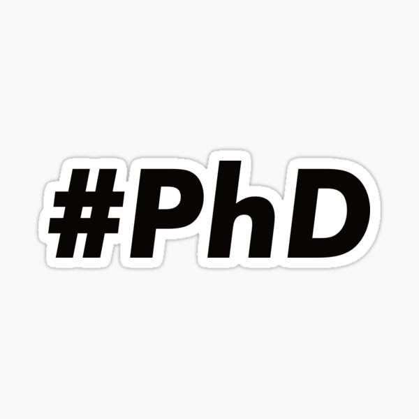 "#PhD" Sticker for Sale by teesaurus | Redbubble