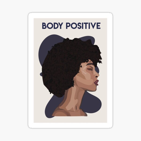 "Body Positive" Sticker for Sale by chlobreezy | Redbubble