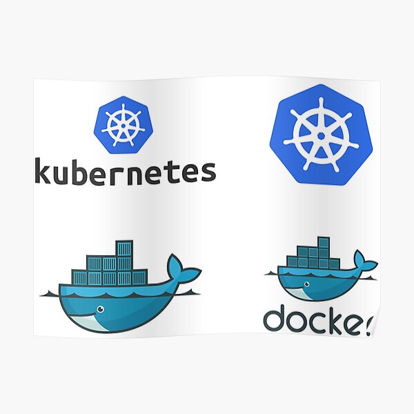 "docker & kubernetes set" Poster for Sale by yourgeekside | Redbubble