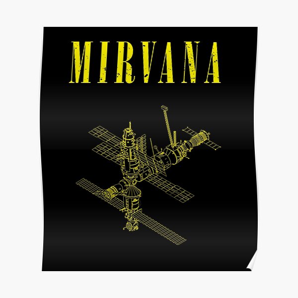 "Mirvana - International Space Station" Poster by careerdesigns | Redbubble