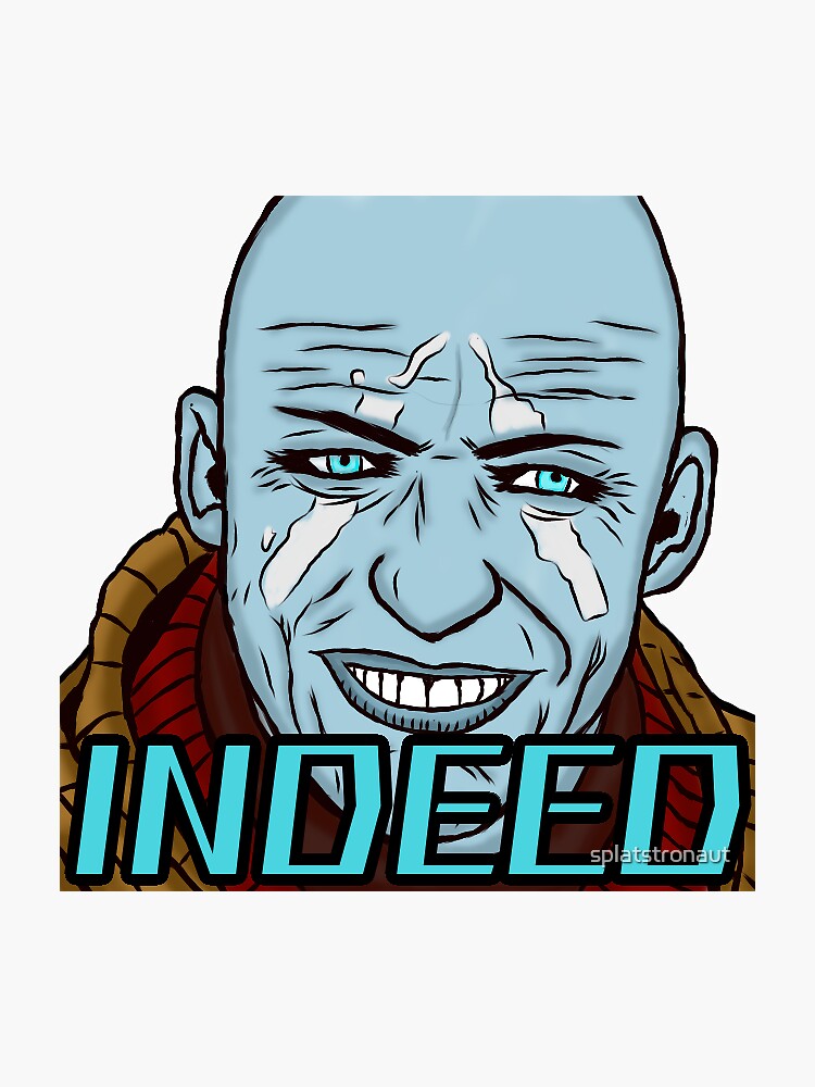 "INDEED" Sticker for Sale by splatstronaut | Redbubble