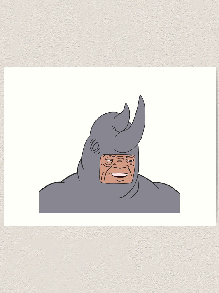 "Rhino Meme" Art Print by 9Brad | Redbubble