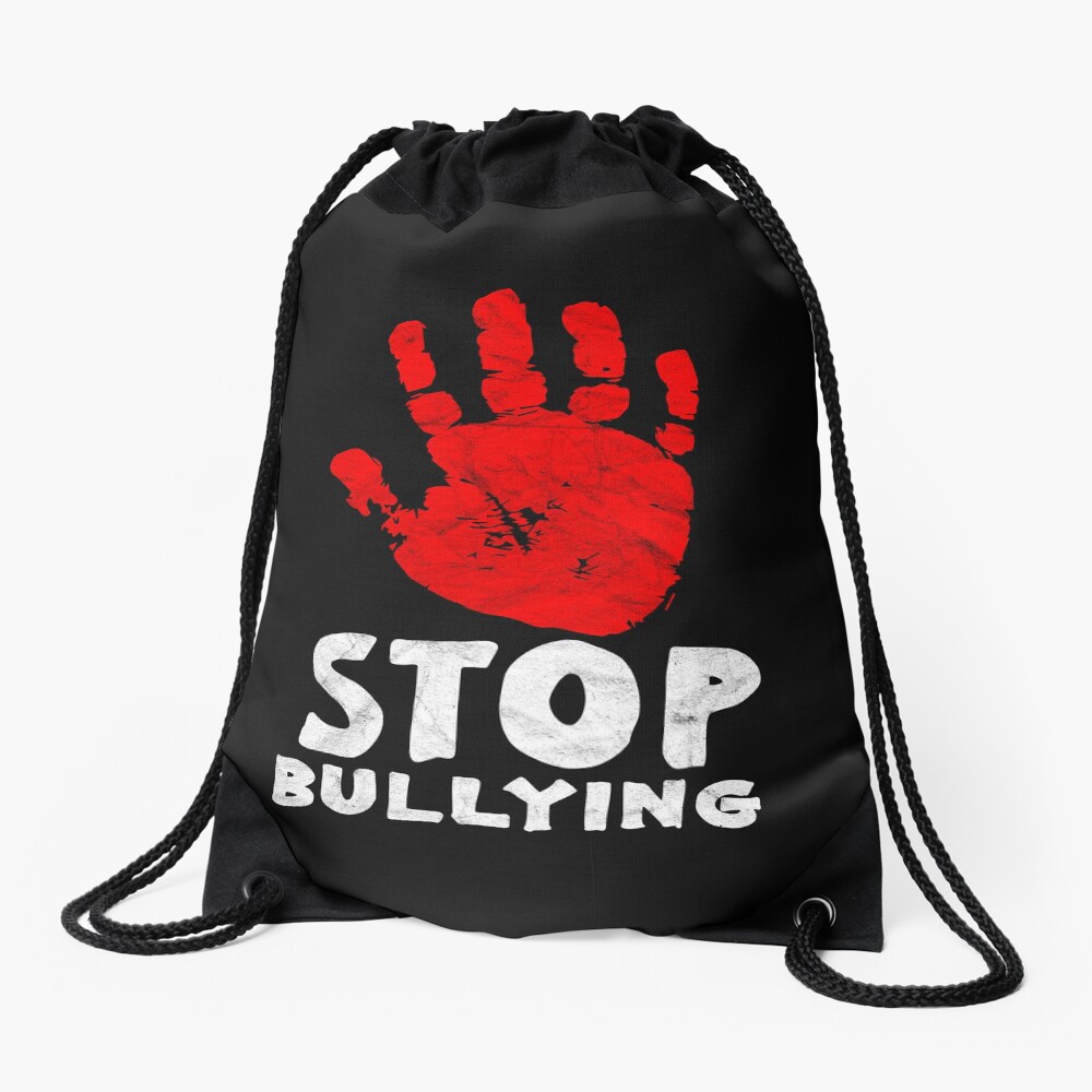 "Stop Bullying Anti Bullying Gifts" Drawstring Bag for Sale by ...