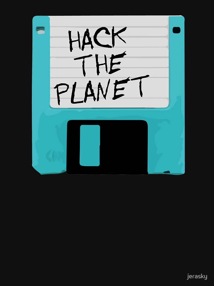 "Hack The Planet" Essential T-Shirt for Sale by jerasky | Redbubble
