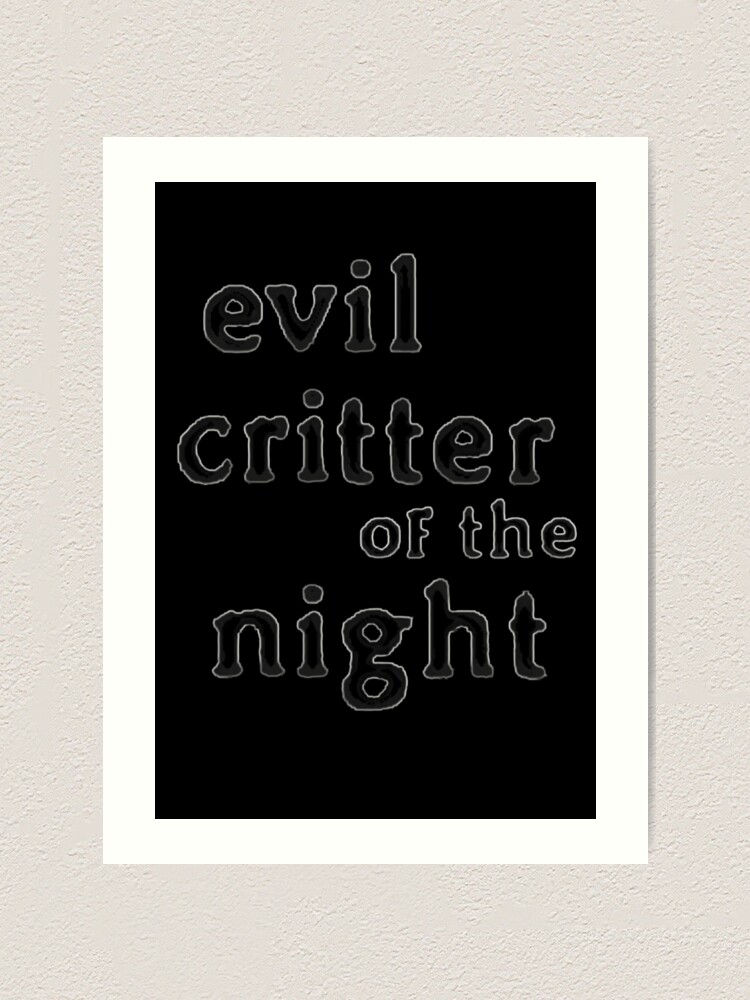 "Evil Critter of the Night III: The Origin" Art Print by Etakeh | Redbubble